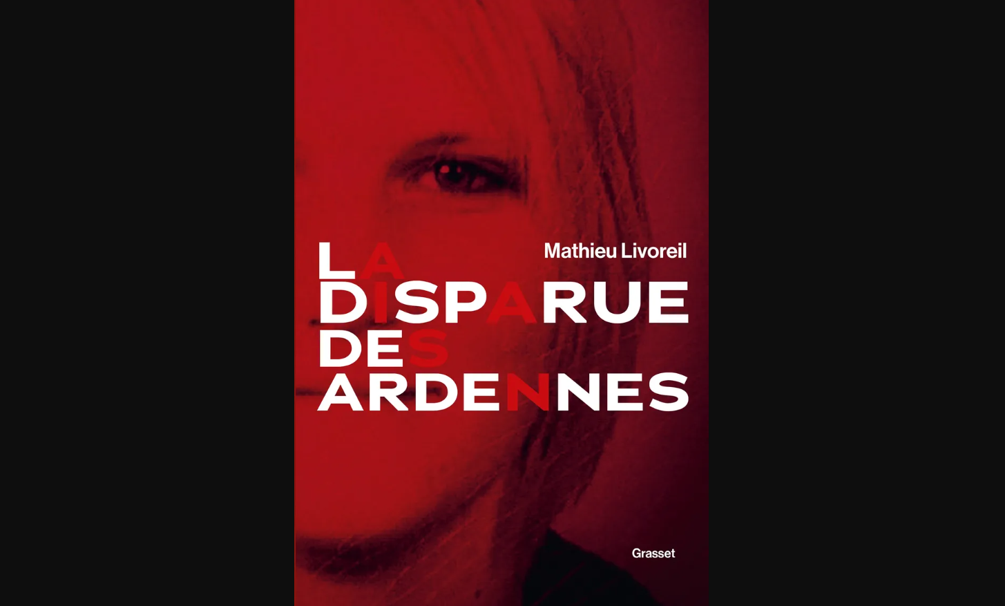« La disparue des Ardennes » : un livre-enquête sur l’affaire Anaïs ...